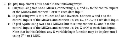 solved 2 [25 pts] implement a full adder in the following