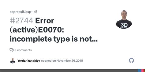 Error Activee0070 Incomplete Type Is Not Allowed Idfgh 475 · Issue