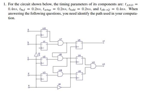 solved 1 for the circuit shown below the timing parameters