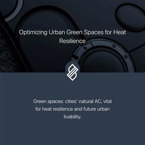 Optimizing Urban Green Spaces For Heat Resilience → Scenario
