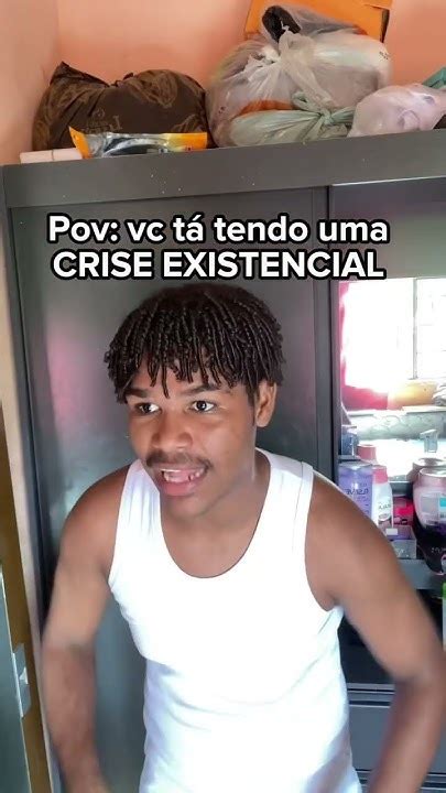 Pov Vc Tá Tendo Uma Crise Existencial Kakakakakakakakakakakaka Shorts
