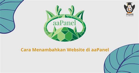 Cara Menambahkan Website Di Aapanel Belajar Linux Id Situs Belajar