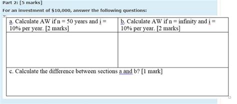 Solved Part 2 5 ﻿marks For An Investment Of 10000