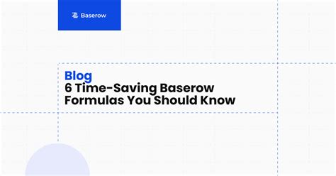 6 Time Saving Baserow Formulas Baserow