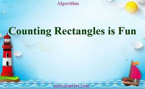 Counting Rectangles Is Fun Vietmxs Blog