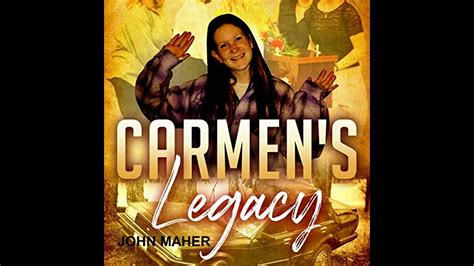 Carmens Legacy Audiobook By John Maher Youtube