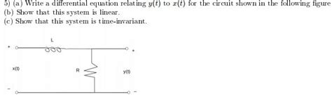 Solved 5 A Write A Differential Equation Relating Y T Chegg