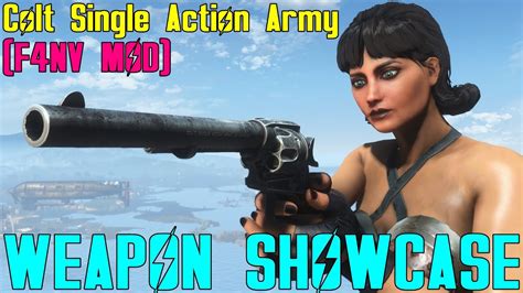 Fallout 4 Weapon Showcases Colt Single Action Army Revolver F4NV Mod