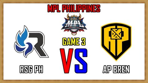 RSG PH VS AP BREN GAME 3 MPLPHS12 REGULAR SEASON RSGPH APBR