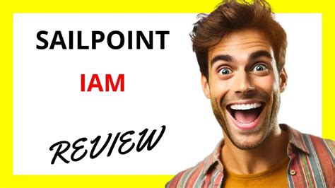 🔥 Sailpoint Iam Review Leading The Way In Identity And Access