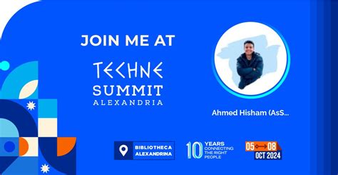 Ahmed Hisham Assec On Linkedin Techne Summit 10th Edition