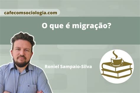 O Que é Migração