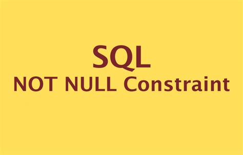Ràng Buộc Sql Not Null Sql Not Null Constraint Datalinksvn