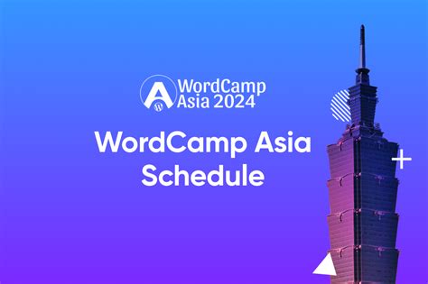 Wordcamp Asia 2024 Schedule Highlights Gravity Forms