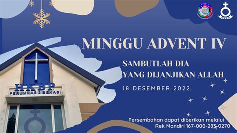 IBADAH MINGGU ADVENT IV HKBP PERUMNAS 2 BEKASI YouTube