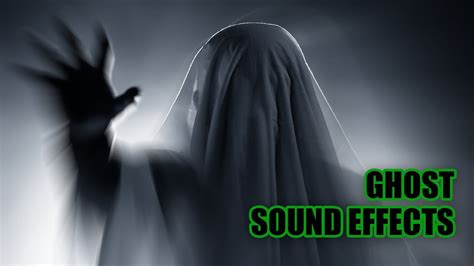 Ghost Sound 👻 Ghost Sound Effects Youtube
