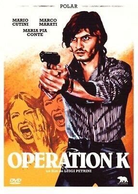 OPERATION K Operazione Kappa Sparate A Vista 1977 LUIGI PETRINI DVD