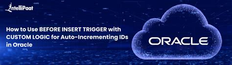 Before Insert Trigger With Custom Logic In Oracle