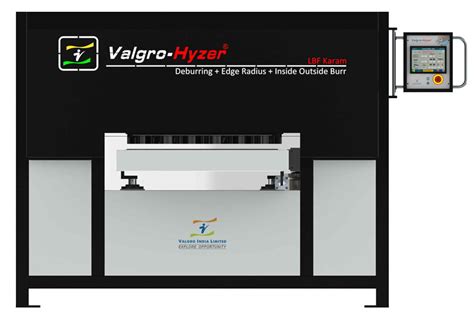 Sheet Metal Parts Deburring Machine Manufacturers India Valgro Hyzer
