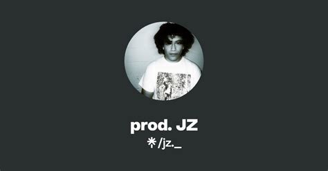 Prod Jz Listen On Spotify Linktree