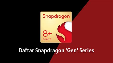 Chipset Snapdragon Terbaru Yang Pakai Nama Gen Gsmpoin Com