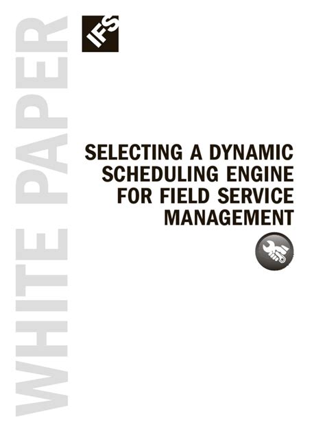 Selecting A Dynamic Scheduling Engine For Field Service Management Pdf