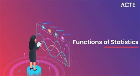 Key Functions Of Statistics In Data Analysis And Decision Making