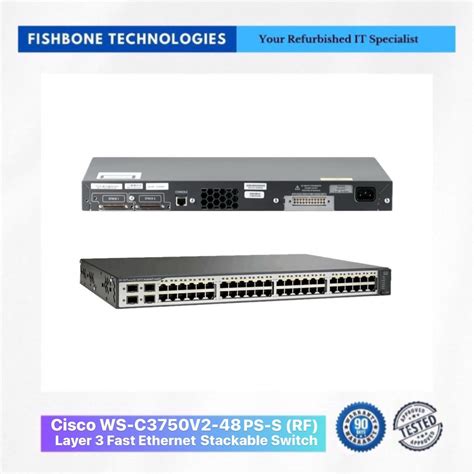 Refurbished Cisco Ws C3750v2 48ps S Layer 3 Fast Ethernet Stackable Switch Shopee Malaysia