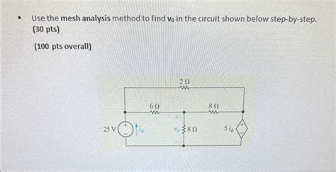 Solved Use The Mesh Analysis Method To Find V In The Chegg