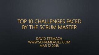 Top Challenges Faced By The Scrum Master PPT