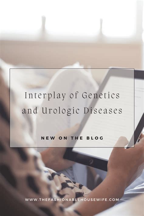 Interplay Of Genetics And Urologic Diseases Focus On Prostate And