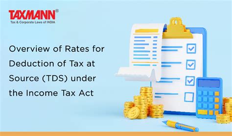 Overview Of Rates For Deduction Of Tax At Source Tds Under The Income