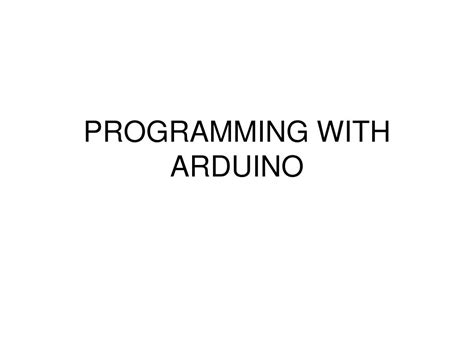 ppt programming with arduino powerpoint presentation free download
