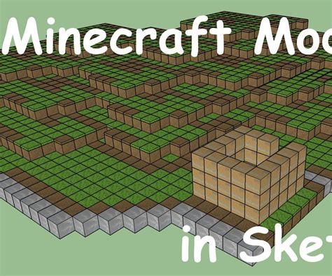 minecraft models in sketch up 5 steps instructables