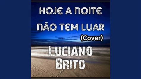Hoje a noite não tem luar Cover YouTube