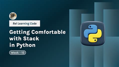 Learn Python Week 17 Getting Comfortable With Queue In Python By