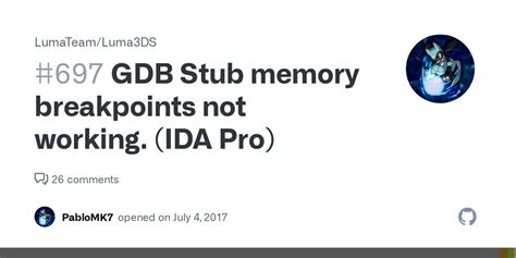Gdb Stub Memory Breakpoints Not Working Ida Pro · Issue 697 · Lumateamluma3ds · Github