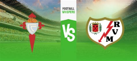 Celta Vigo Vs Rayo Vallecano Prediction Odds And Betting Tips 11032023