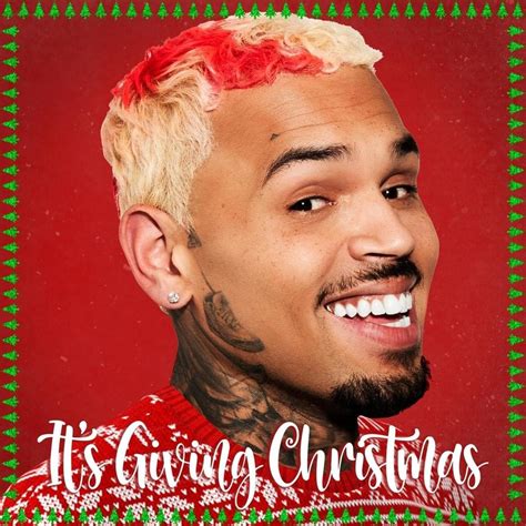 Chris Brown It S Giving Christmas Lyrics Genius Lyrics