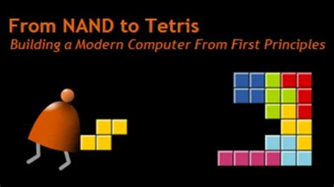 Build A Modern Computer From First Principles From Nand To Tetris Project Centered Course