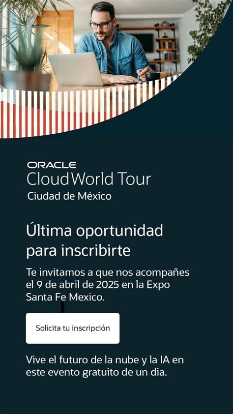Oracle Cloudworld Tour Ciudad De México Amiti A C