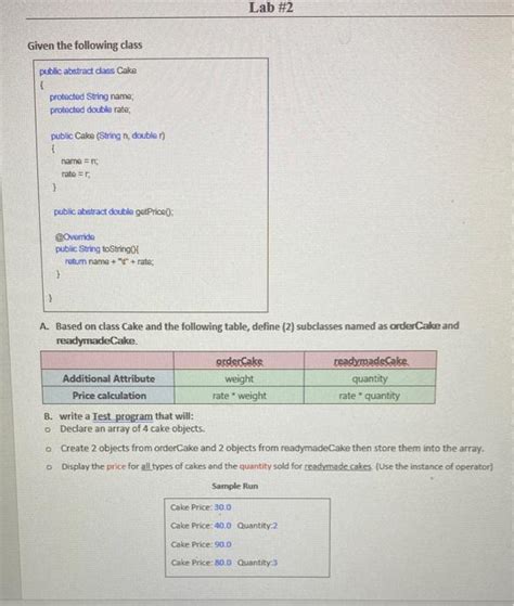 Solved Given The Following Class Public Abstract Class Cake