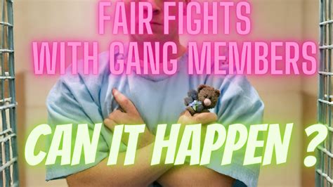 CAN YOU HAVE A FAIR FIGHT WITH GANG MEMBER IF YOUR NOT IN A GANG Viral Prisonstory Truecrime