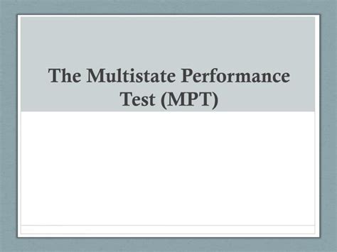 Ppt The Multistate Performance Test Mpt Powerpoint Presentation