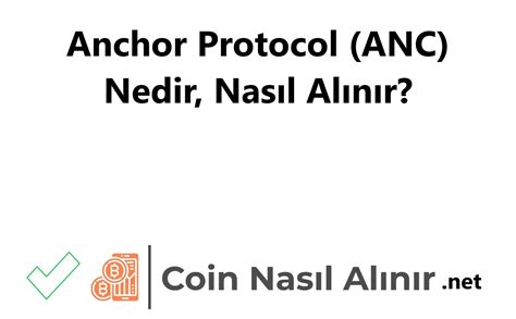 Anchor Protocol ANC Nedir Nasıl Alınır