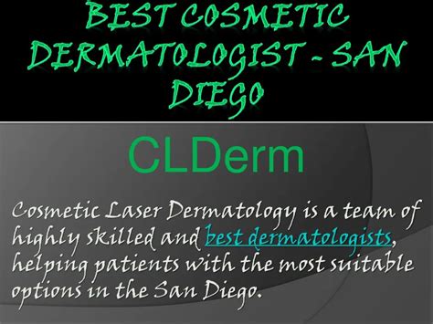 Ppt Best Cosmetic Dermatologist San Diego Powerpoint Presentation
