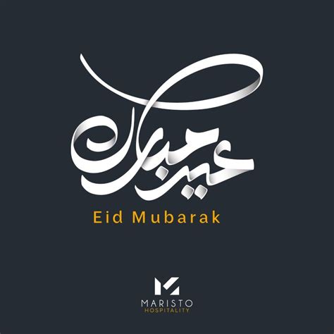 Maristo Hospitality On Linkedin Eidmubarak Eidaladha