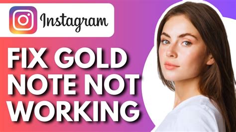 How To Fix Gold Note Not Working On Instagram Full Guide Youtube