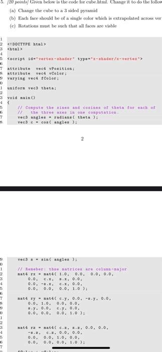 Given Below Is The Code For Cube Html Change It To Chegg