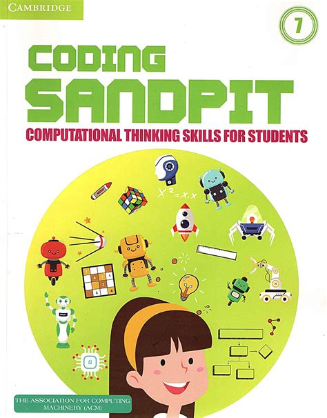 Coding Sandpit Level 7 Students Book Computational Thinking Skills